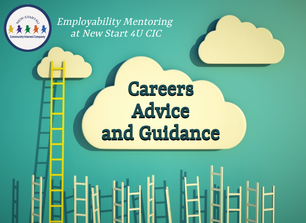 How can Careers Advice and Guidance help you? – New Start 4 You